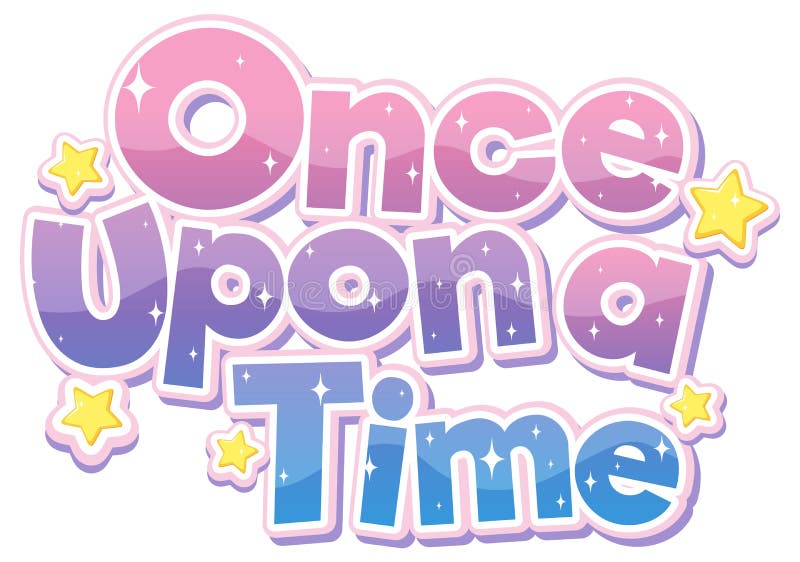 Once upon a Time Text for Banner Design Stock Vector - Illustration of ...