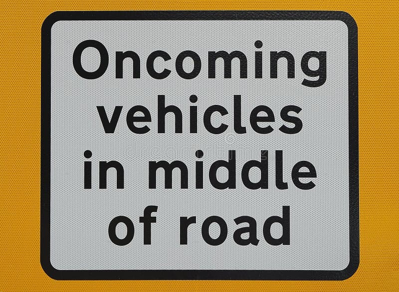Oncoming vehicles sign stock image. Image of signage - 23886749