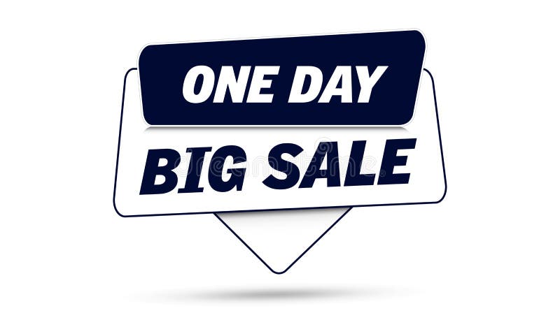 One Day Big Sale Sign Banner Stock Vector - Illustration of rebate ...
