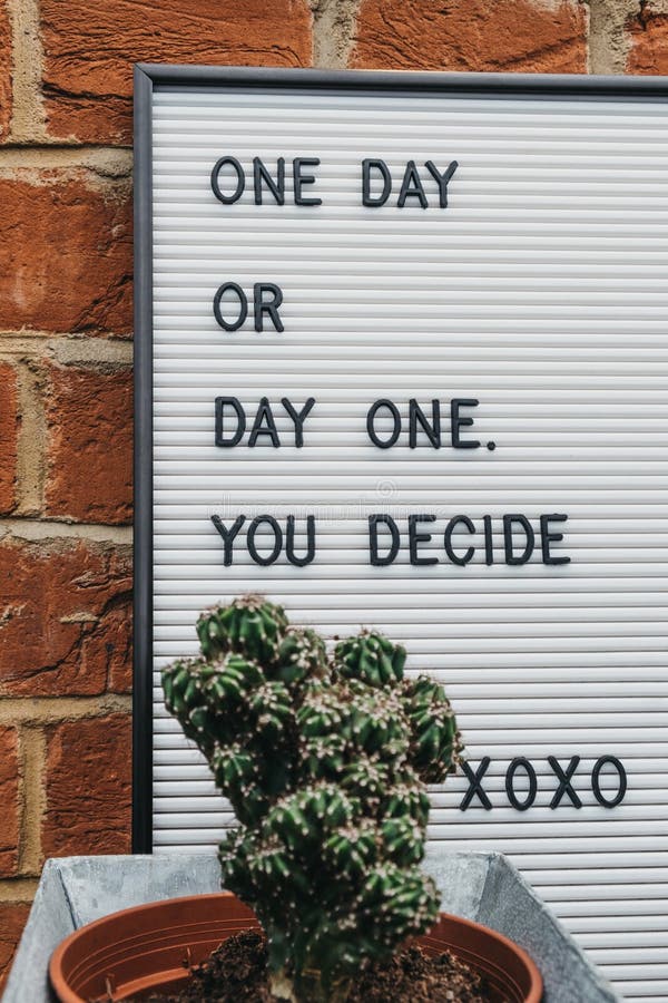 One Day or Day One Motivational Quote Stock Image - Image of concept ...
