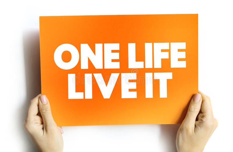 One Life Live it Text Quote on Card, Concept Background Stock Photo ...