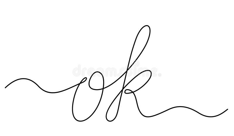 One Line Drawing of Phrase - Ok. Positive Decision, Calligraphy ...