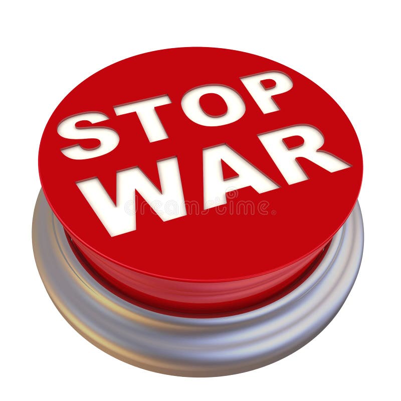 Stop War. Red Button Labeled Stock Illustration - Illustration of ...