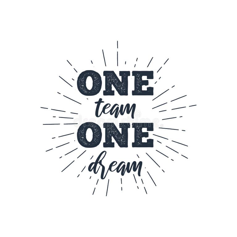 One Team One Dream Slogan, Vector Illustration Stock Vector ...
