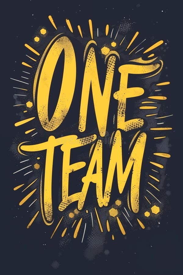 One Team Motivational Typography Design with Yellow Text on Dark ...