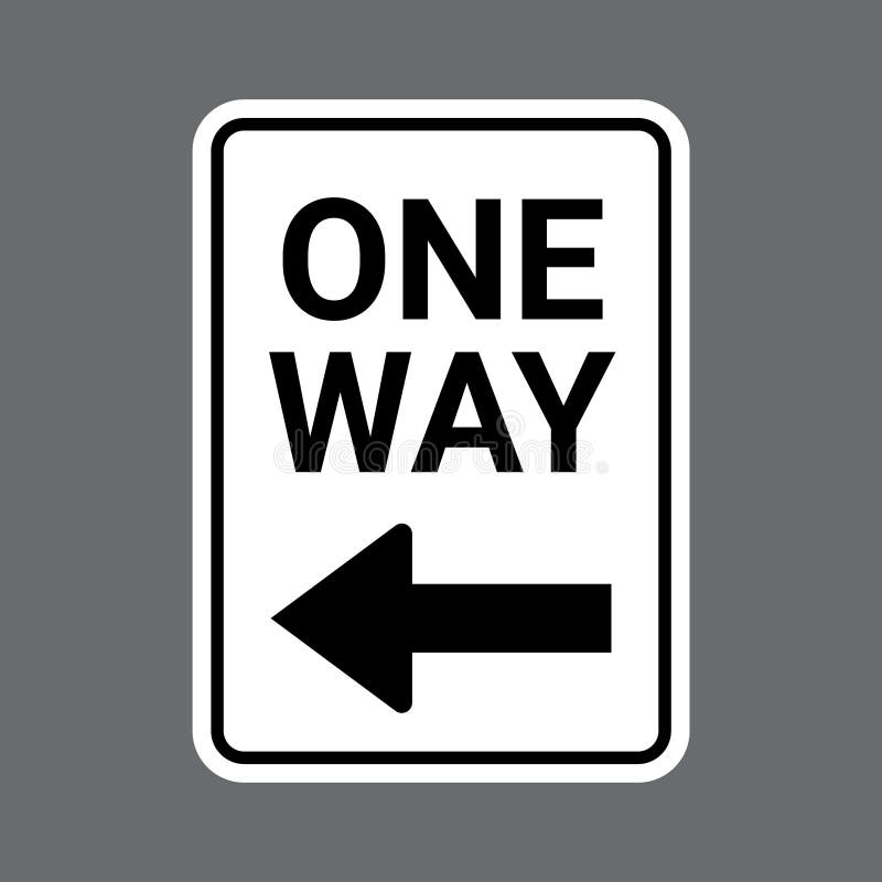 One Way Road Sign. Traffic Direction Vector Arrow Board One Way Sign ...
