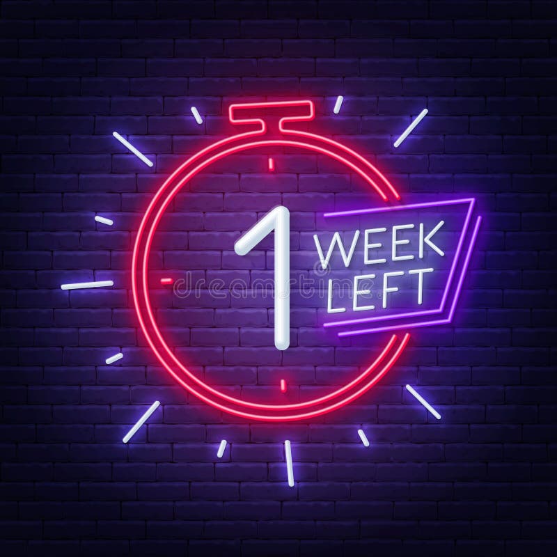 One Week Left Neon Sign on Brick Wall Background. Stock Vector ...