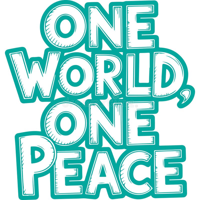 One World One Peace Unity Graphic Stock Illustration - Illustration of ...
