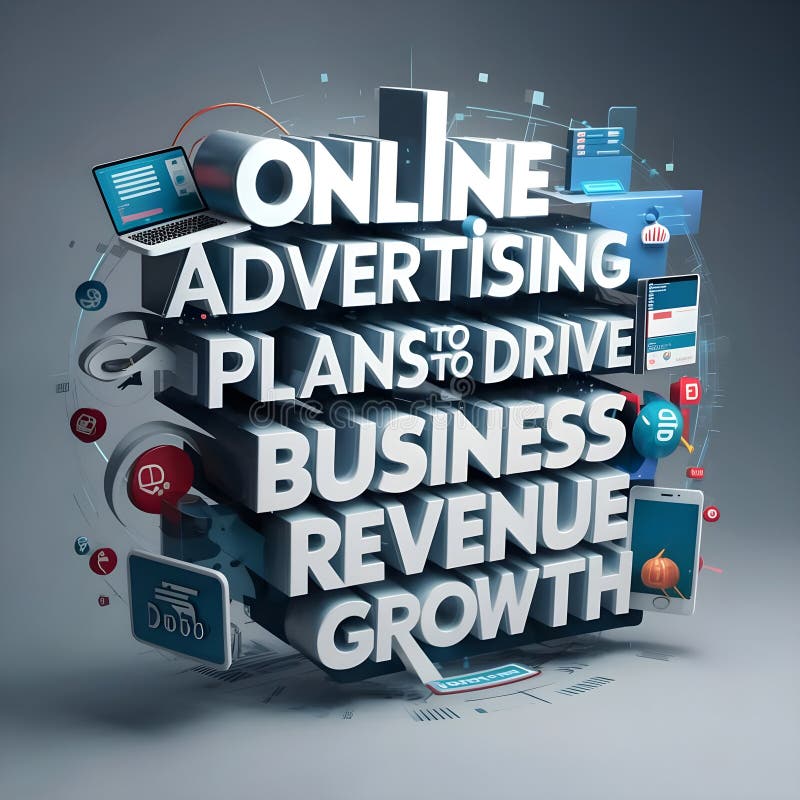 ONLINE ADVERTISING PLANS TO DRIVE BUSINESS REVENUE GROWTH Stock Photo ... ONLINE ADVERTISING PLANS TO DRIVE BUSINESS REVENUE GROWTH Stock Photo ...