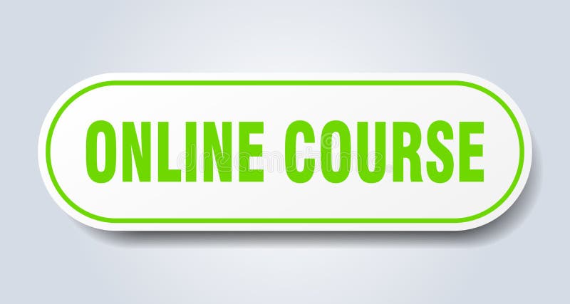 Online Course Sign. Rounded Isolated Button. White Sticker Stock Vector ...
