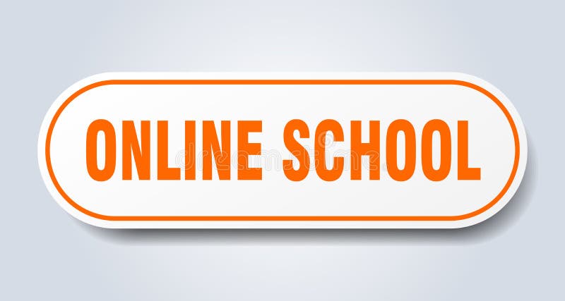 Online School Sign. Rounded Isolated Button. White Sticker Stock Vector ...
