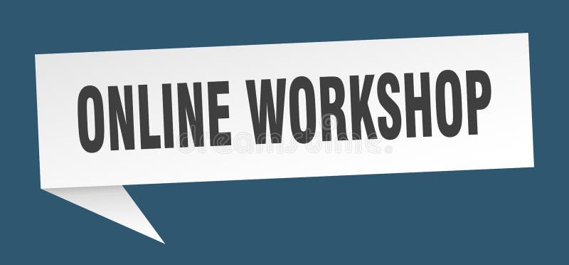Online Workshop Banner. Online Workshop Speech Bubble Stock Vector ...
