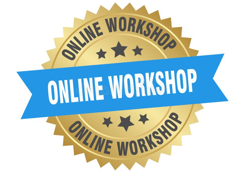 Online Workshop. Online Workshop Round Blue and Gold Label Isolated on ...