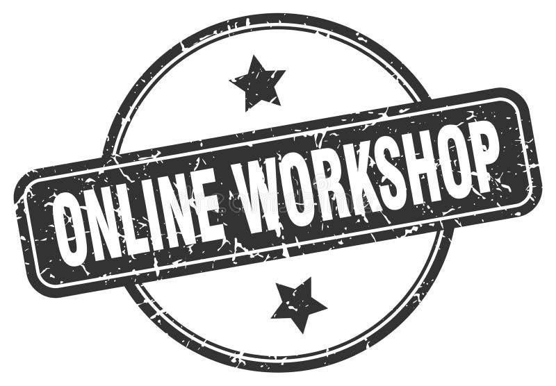 Online Workshop Stamp. Online Workshop Round Vintage Grunge Label Stock ...