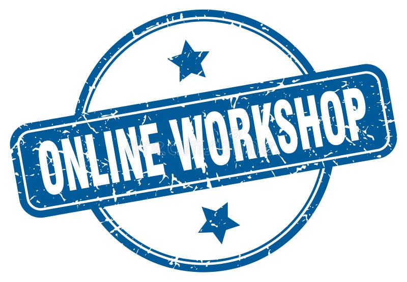 Online Workshop Stamp. Online Workshop Round Vintage Grunge Label Stock ...