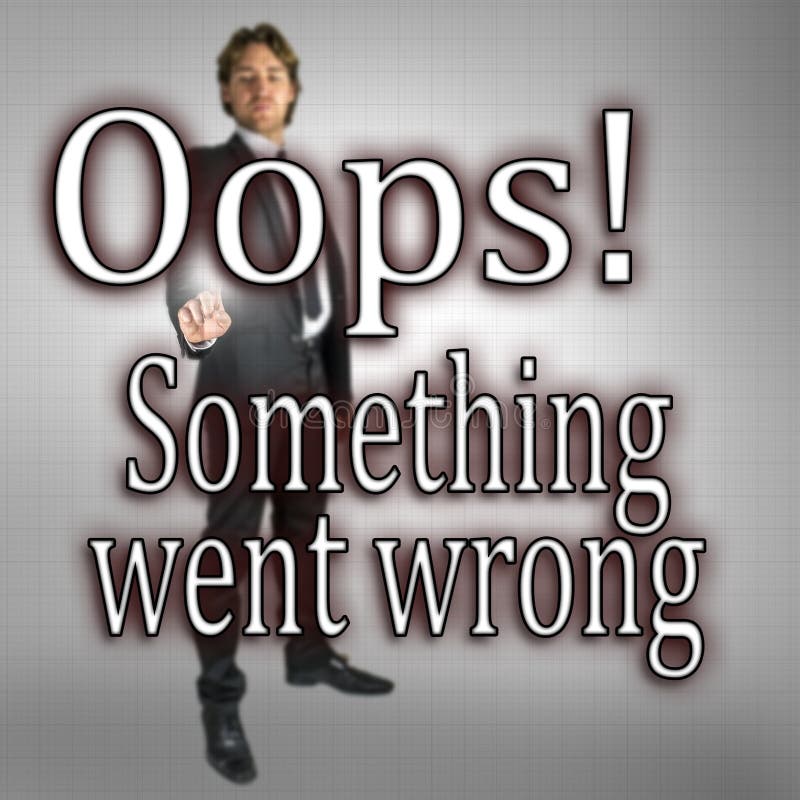 Oops! Iets ging verkeerd stock afbeelding. Image of oeps - 36053495