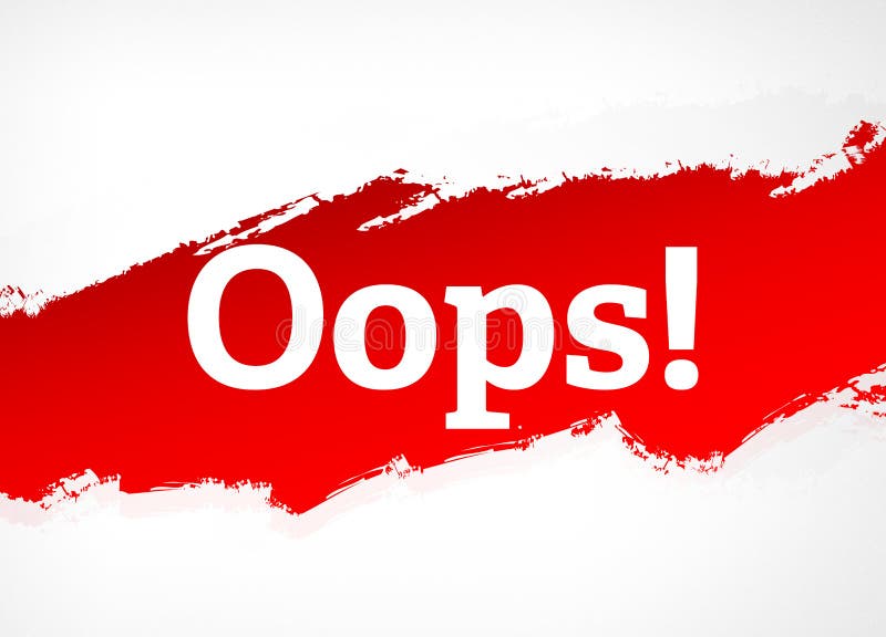 Oops! Red Brush Abstract Background Illustration Stock Illustration ...