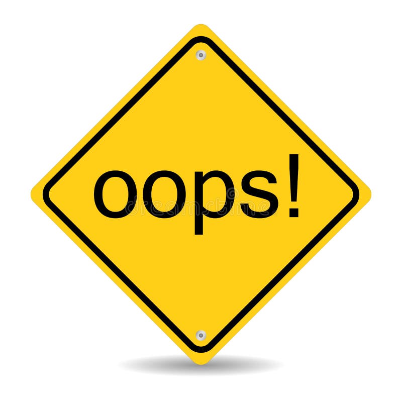 Oops Road Sign stock vector. Illustration of banner, prohibited - 43233022