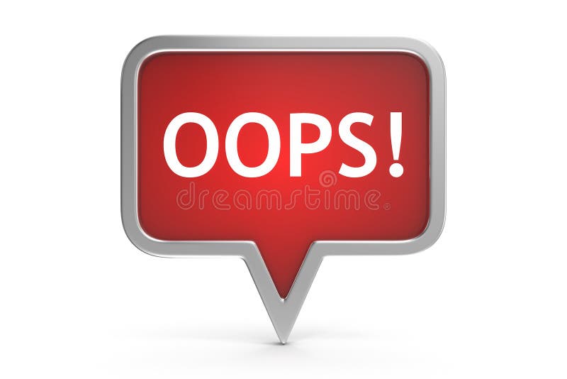 Oops! Text on Red Speech Bubble Stock Illustration - Illustration of ...