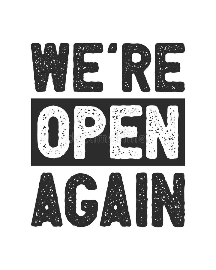 We are Open Again. Stylish Typography Design Stock Vector ...