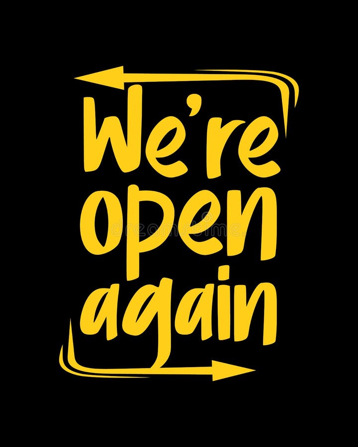 We are Open Again. Stylish Typography Design Stock Vector ...
