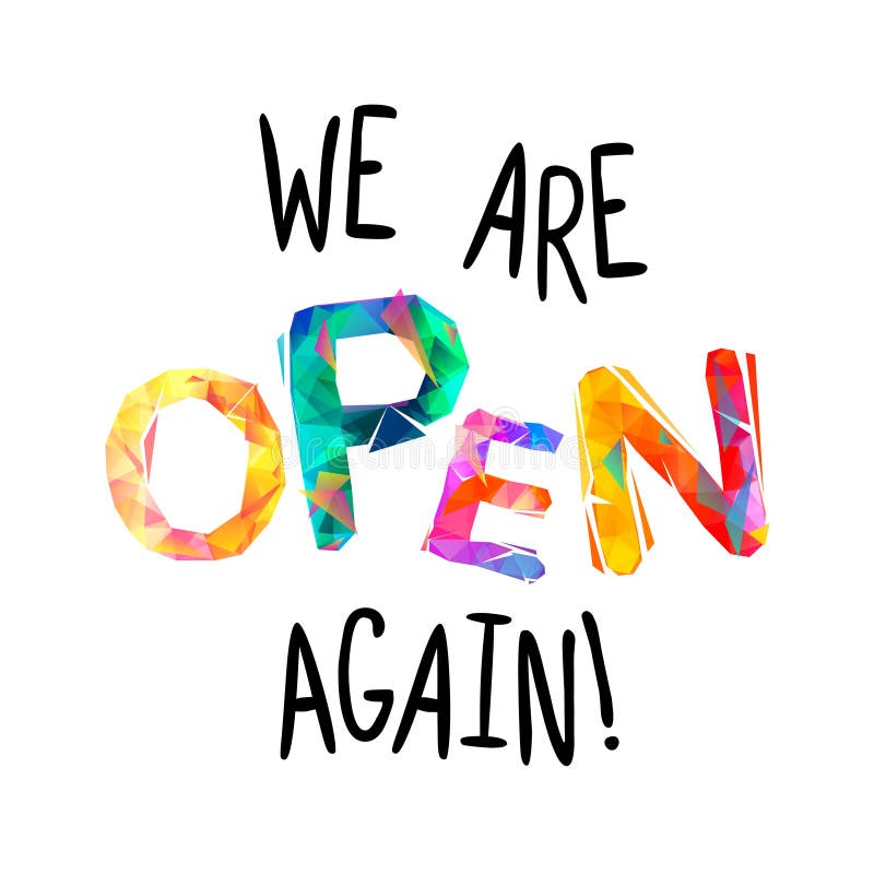 We are Open Again Sign. Grand Reopening Corona Quarantine Stock ...