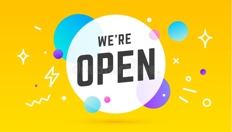 Open. Banner, Speech Bubble, Poster and Sticker Concept Stock Vector ...