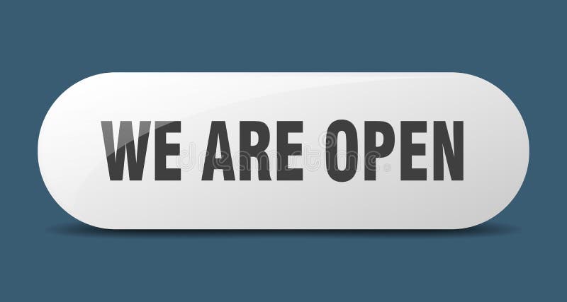 We are Open Button. Sticker. Banner. Rounded Glass Sign Stock Vector ...