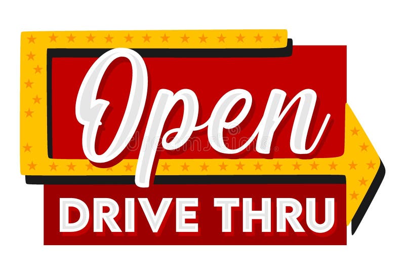 Drive Thru Open 24 Hours Sign Stock Illustration - Illustration of ...