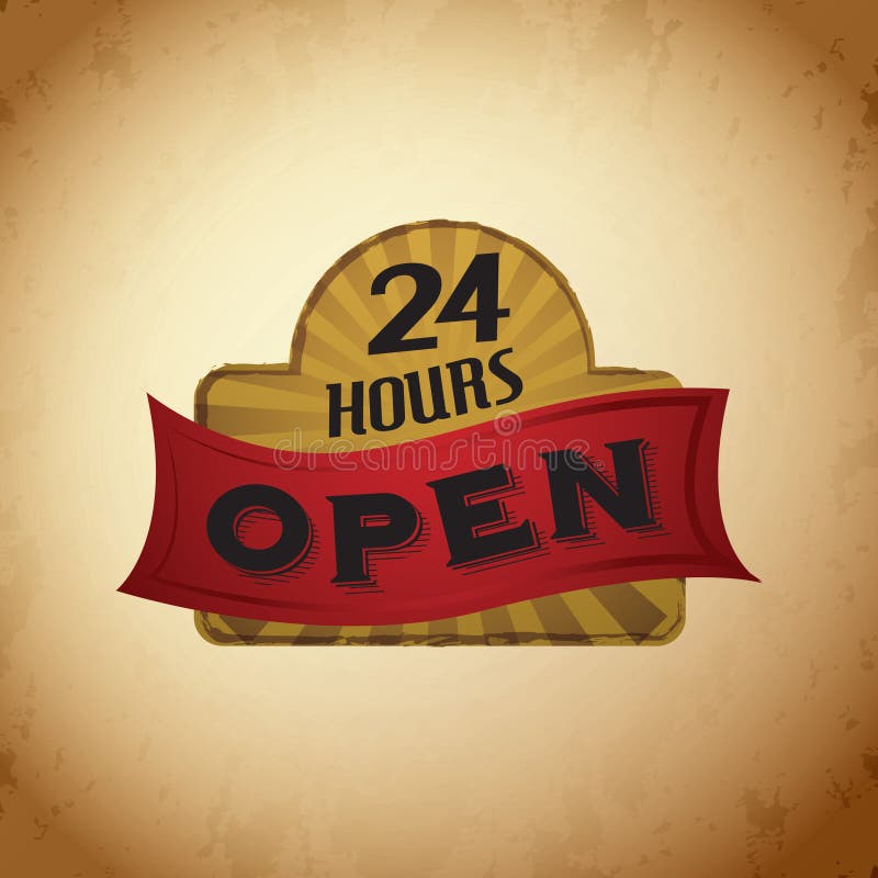 Open 24 Hours Signboard. Vector Illustration Decorative Design Stock ...