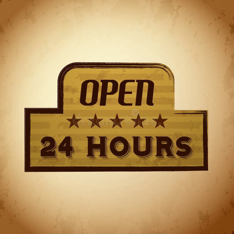 Open 24 Hours Signboard. Vector Illustration Decorative Design Stock ...