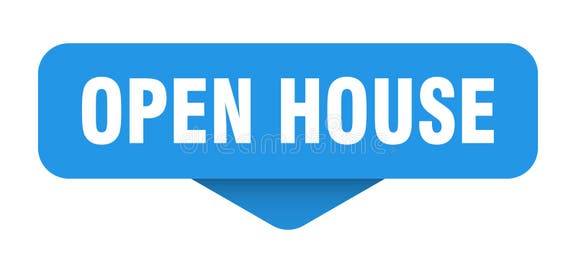 Open House Sticker. Open House Sign on Transparent Background Stock ...