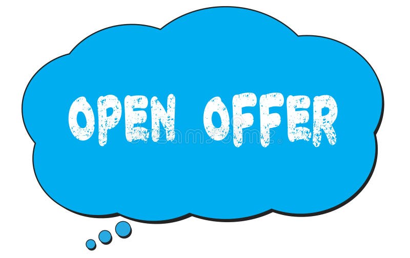 OPEN OFFER Text Written on a Blue Thought Bubble Stock Illustration ...