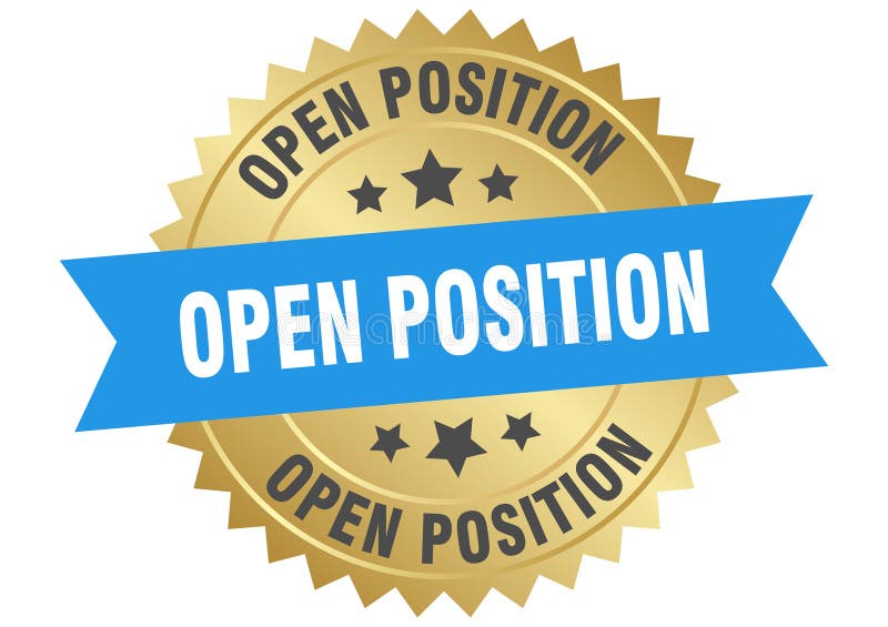 Open Position. Open Position Round Blue and Gold Label Isolated on ...