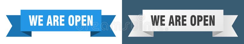 We are Open Ribbon. we are Open Isolated Paper Sign. Banner Stock ...