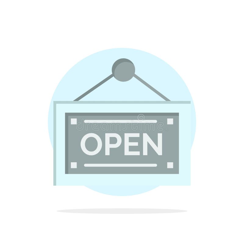 Open, Shop, Board Abstract Circle Background Flat Color Icon Stock ...