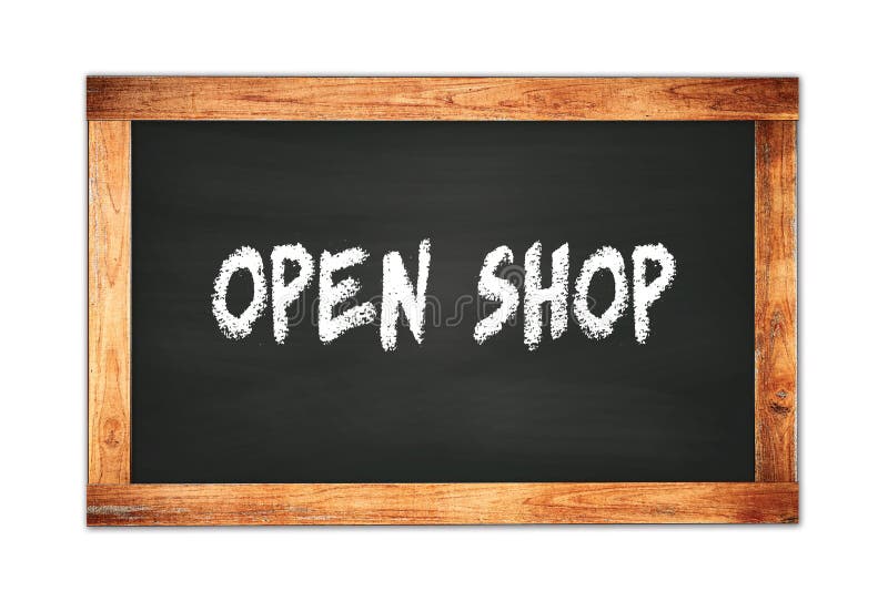OPEN SHOP Text Written on Wooden Frame School Blackboard Stock ...