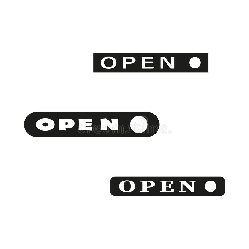Open Signs in Diverse Styles. Black and White Vector Icons. Simplistic ...