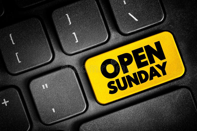 OPEN SUNDAY Text Concept Button on Keyboard for Presentations and ...