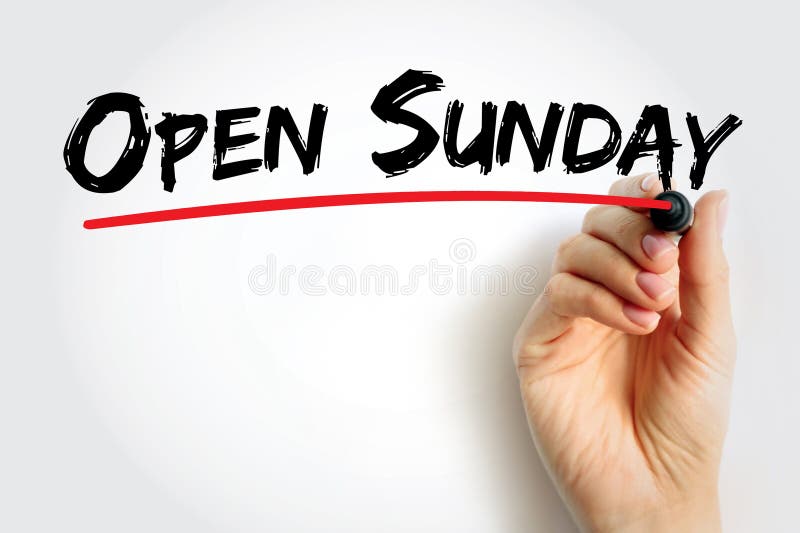 OPEN SUNDAY Text Concept for Presentations and Reports Stock Photo ...