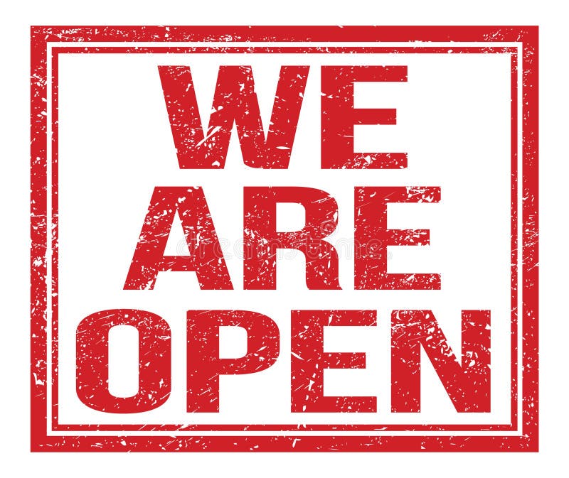 We are OPEN, Text on Red Grungy Stamp Sign Stock Illustration ...