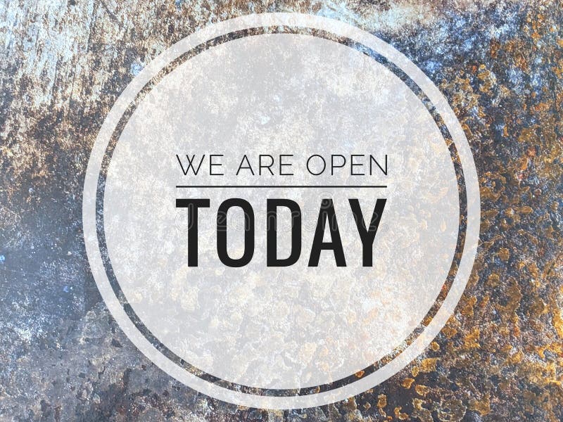 We are Open Today Signage with Background Stock Image - Image of font ...