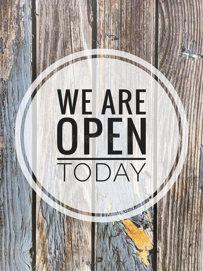 We are Open Today Signage with Background Stock Image - Image of label ...
