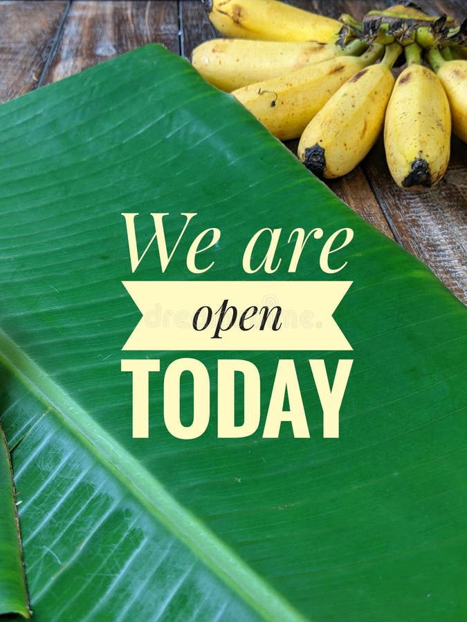 We are Open Today Signage Concept on a Banana Leave Stock Image - Image ...