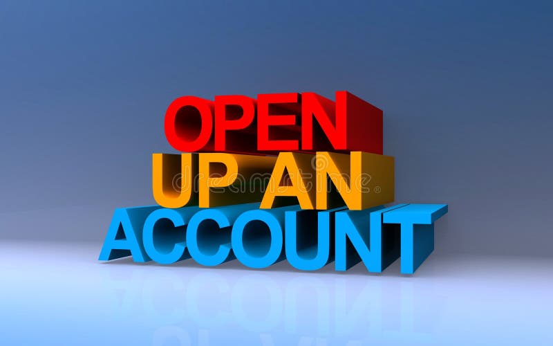 Open up an account on blue stock illustration. Illustration of personal ...
