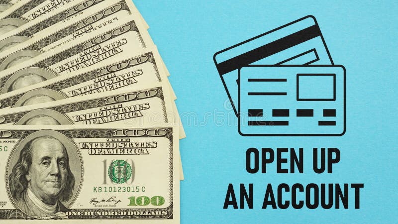 Open Up an Account is Shown Using the Text Stock Image - Image of ...