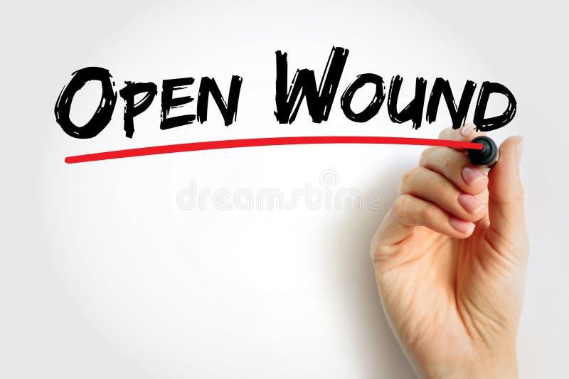 Open Wound - Injuries that Involve a Break in the Skin and Leave the ...