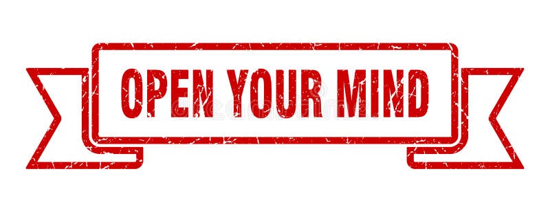 Open Your Mind Ribbon. Open Your Mind Grunge Band Sign Stock Vector ...