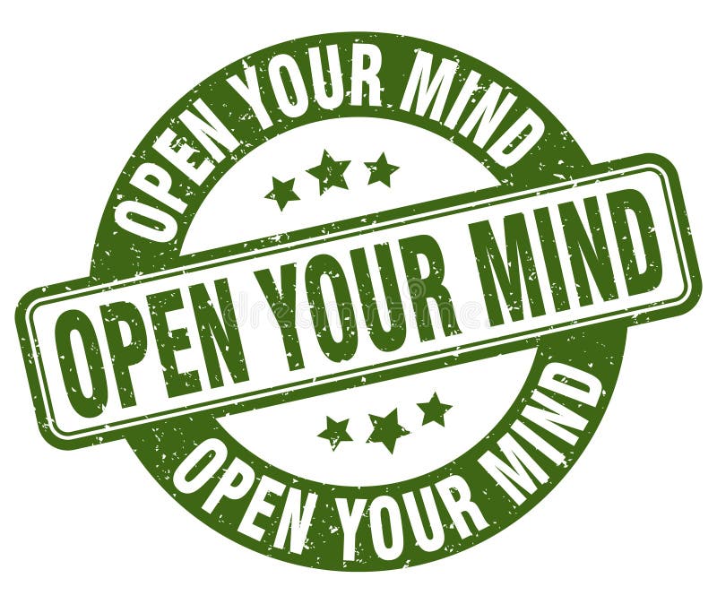 Open Your Mind Stamp. Open Your Mind Label. Round Grunge Sign Stock ...