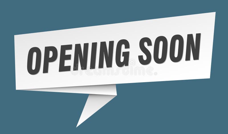Opening Soon Banner. Opening Soon Speech Bubble, Label, Sticker, Sign ...